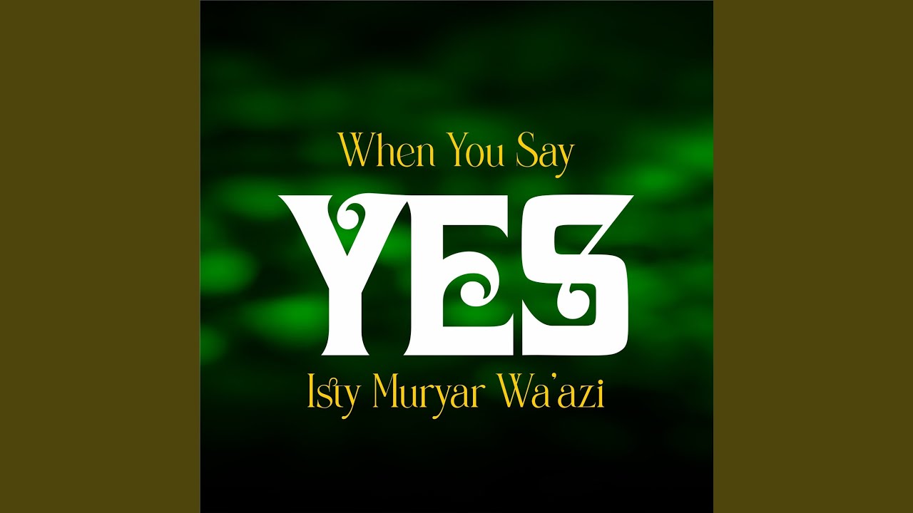 When You Say Yes - YouTube