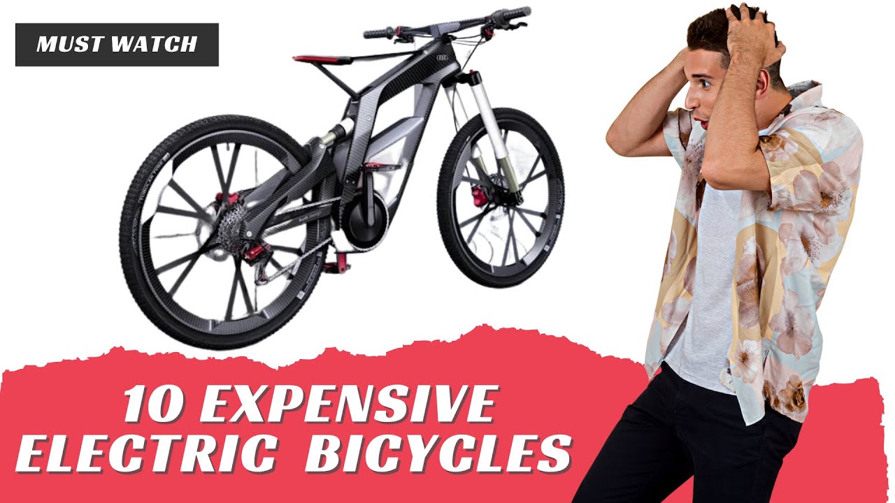 Top 10 Expensive Electric Bicycles : Mind-Blowing Features And Prices ...