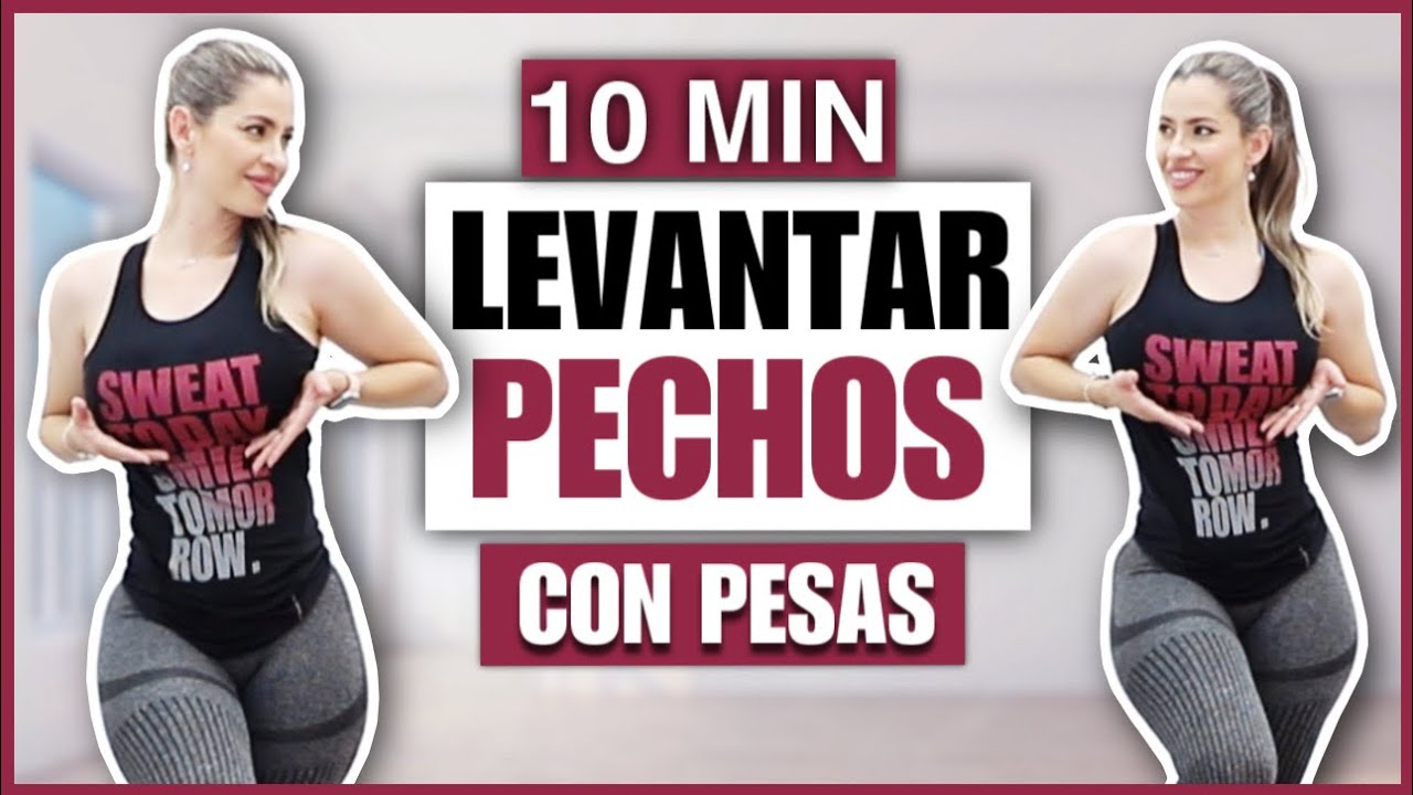 EJERCICIOS PARA LEVANTAR LOS PECHOS | Levantar y Tonificar Busto ...