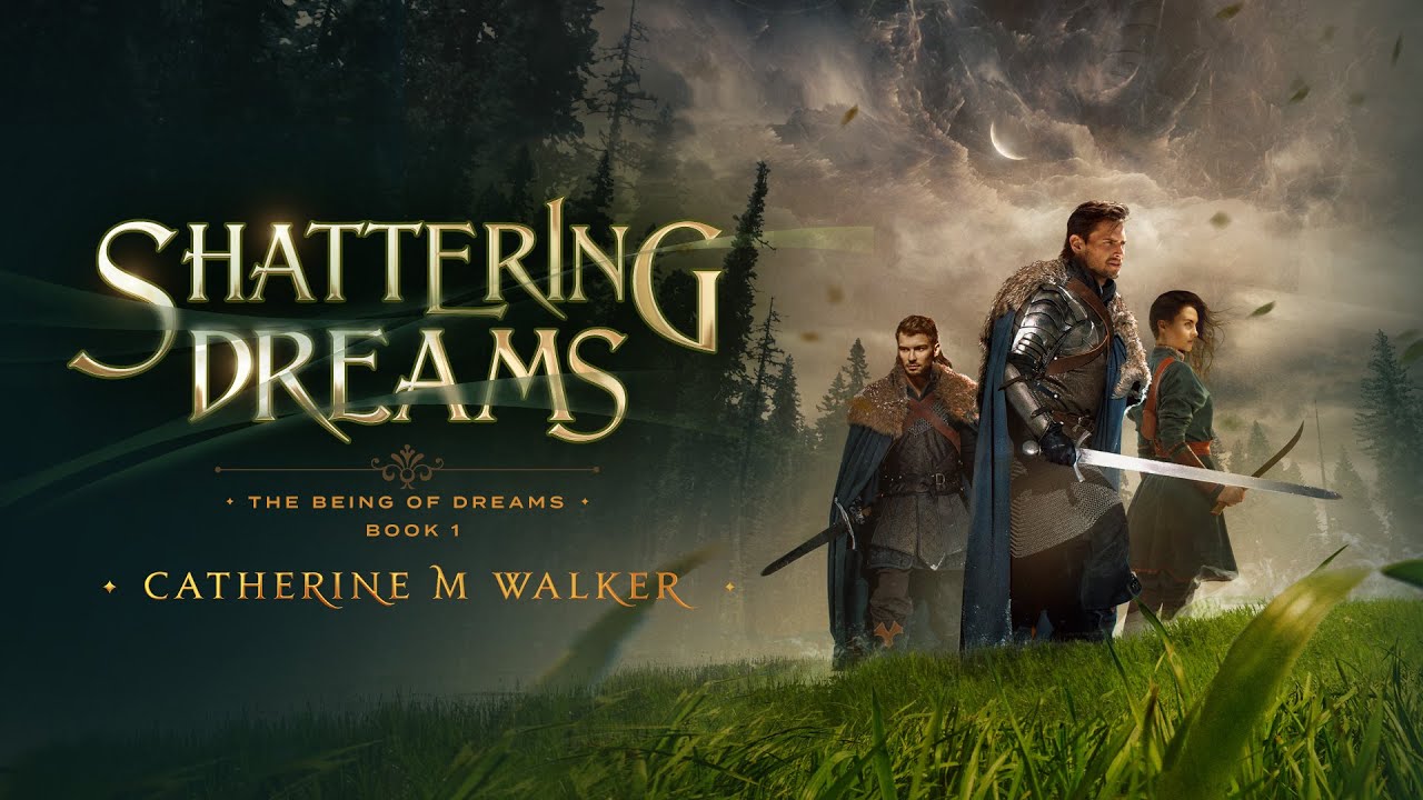Shattering Dreams, Part One (Full epic fantasy audiobook) by Catherine ...