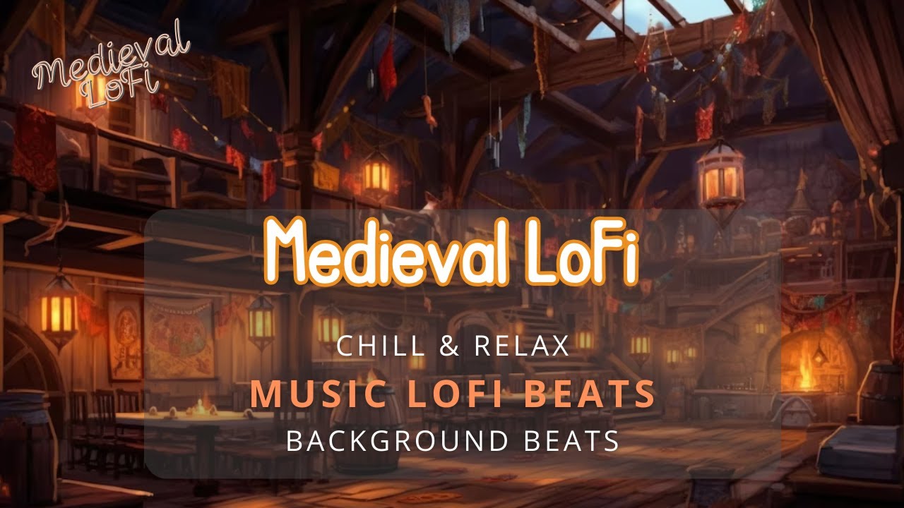 Medieval LoFi 👑 Music LoFi Beats - YouTube