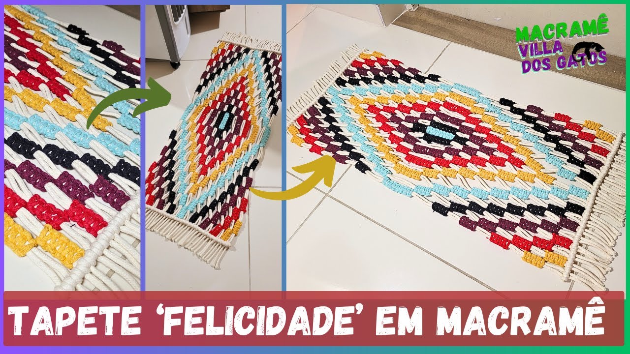 MACRAMÊ - TAPETE DE MACRAMÊ FELICIDADE - COMO FAZER TAPETE EM MACRAMÉ ...