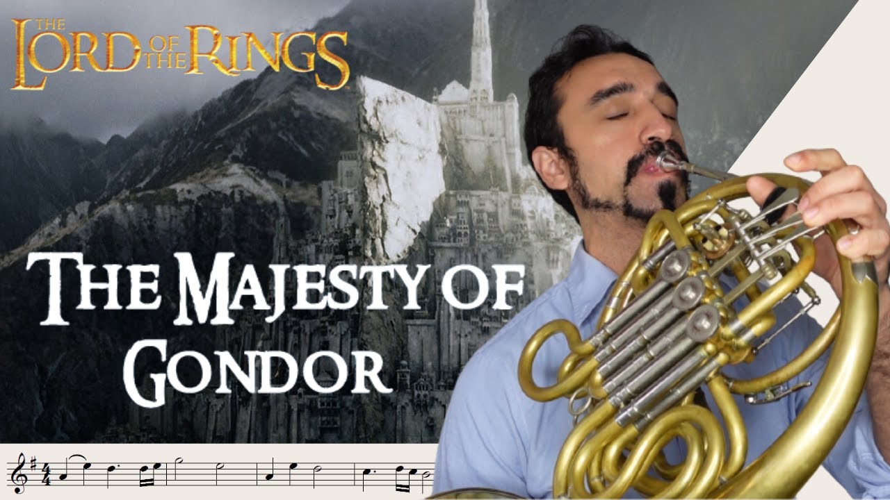 LOTR | The Majesty of Gondor - French Horn Cover (SCORE) - YouTube