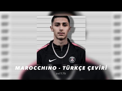 BABY GANG - MAROCCHINO (Türkçe Çeviri)