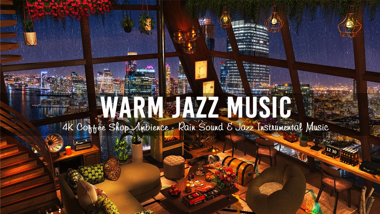 Warm Jazz Music at 4K Coffee Shop Ambience ☕Rain Sound & Jazz ...