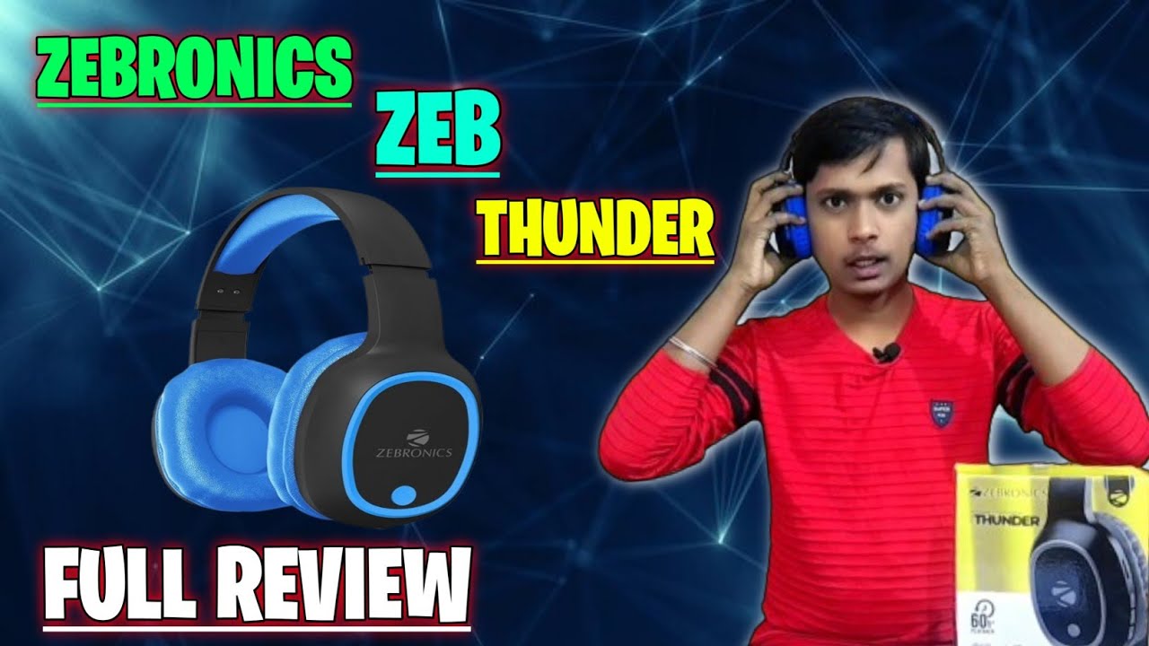 Zebronics Zeb Thunder Headphone Unboxing & Review | Best Wireless ...