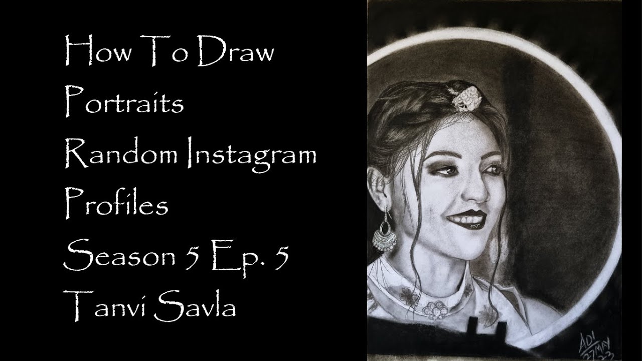 How To Draw Portraits | Random Instagram Profiles Season 5 Ep. 5 ...