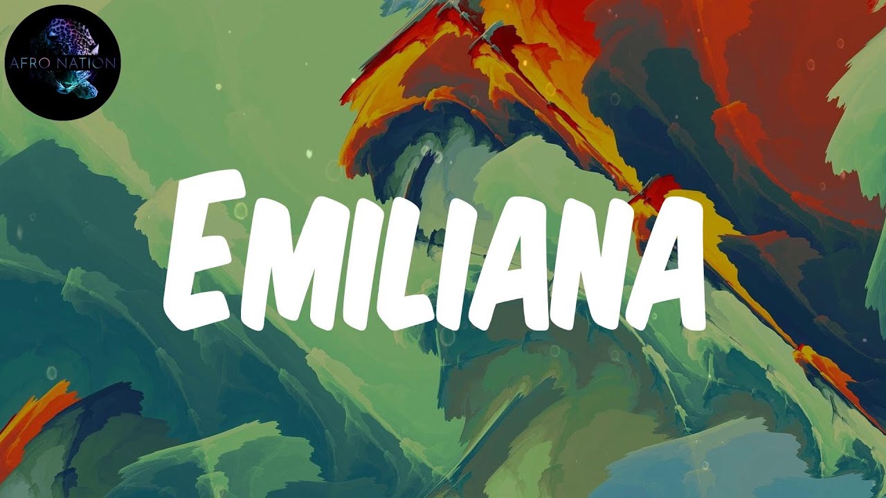 CKay - Emiliana (Lyrics) - YouTube