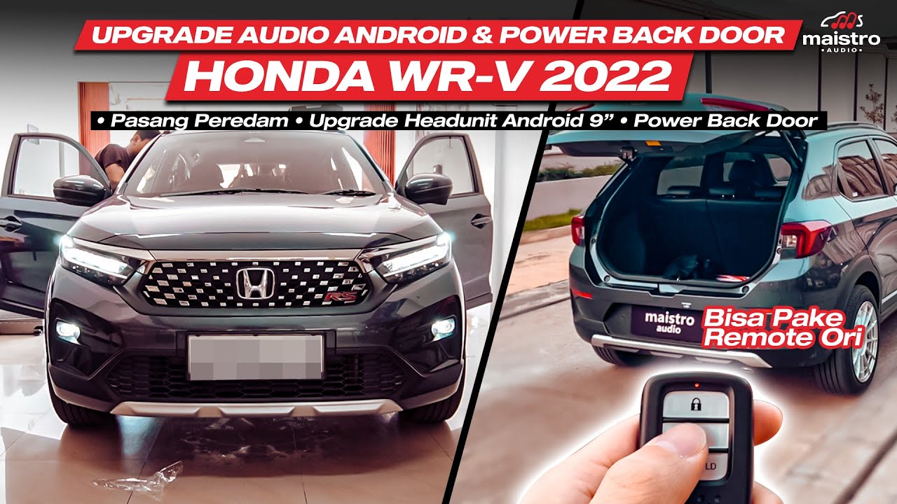 HONDA WRV UPGRADE AUDIO HEADUNIT ANDROID & POWER BACK DOOR - YouTube