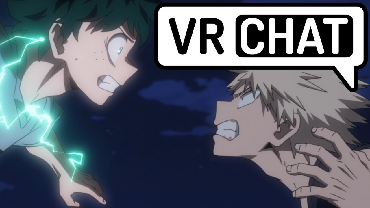 Deku Vs Bakugo in VR Chat! - YouTube