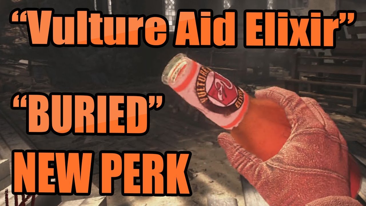 "Vulture Aid Elixer" NEW PERK! "BURIED" ZOMBIES! - "Vengeance ...