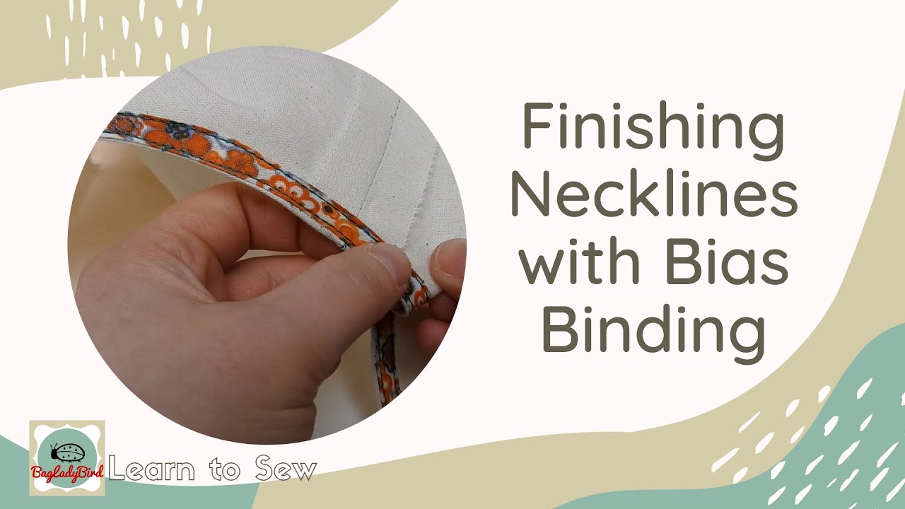Finishing Necklines with Bias Binding - get it to sit flat, without ...