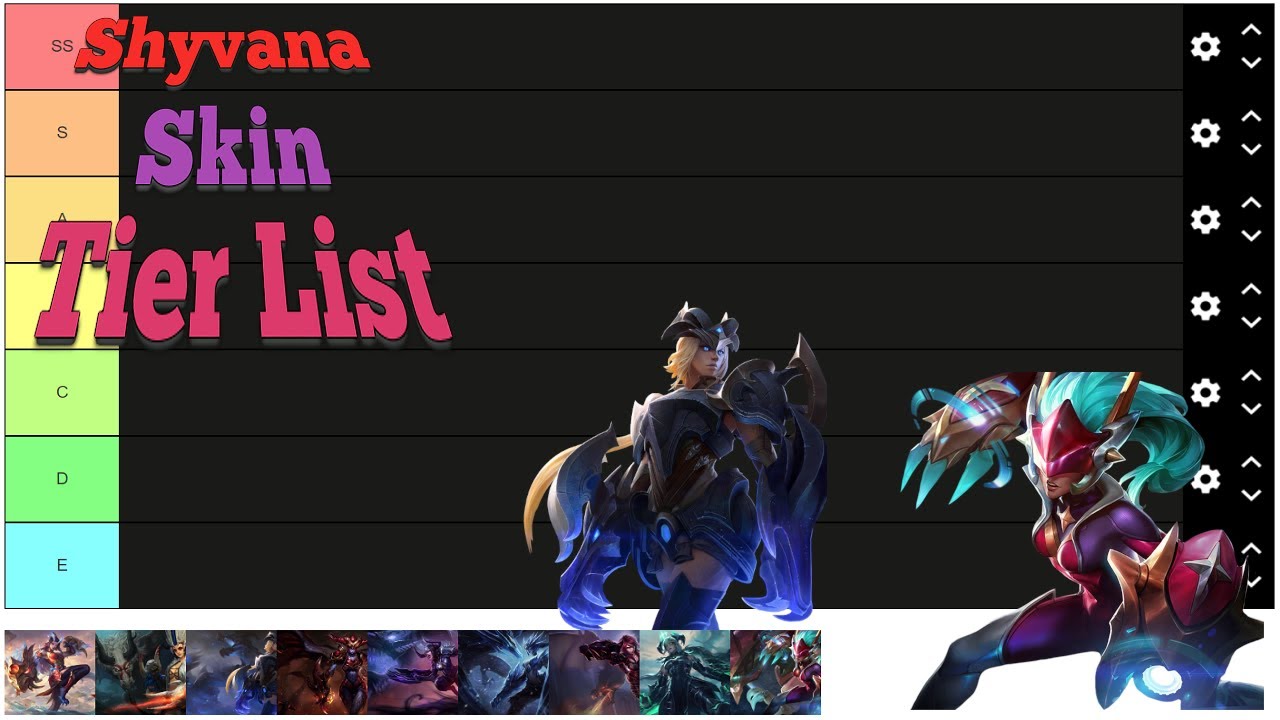 Shyvana Tier List Skin - YouTube