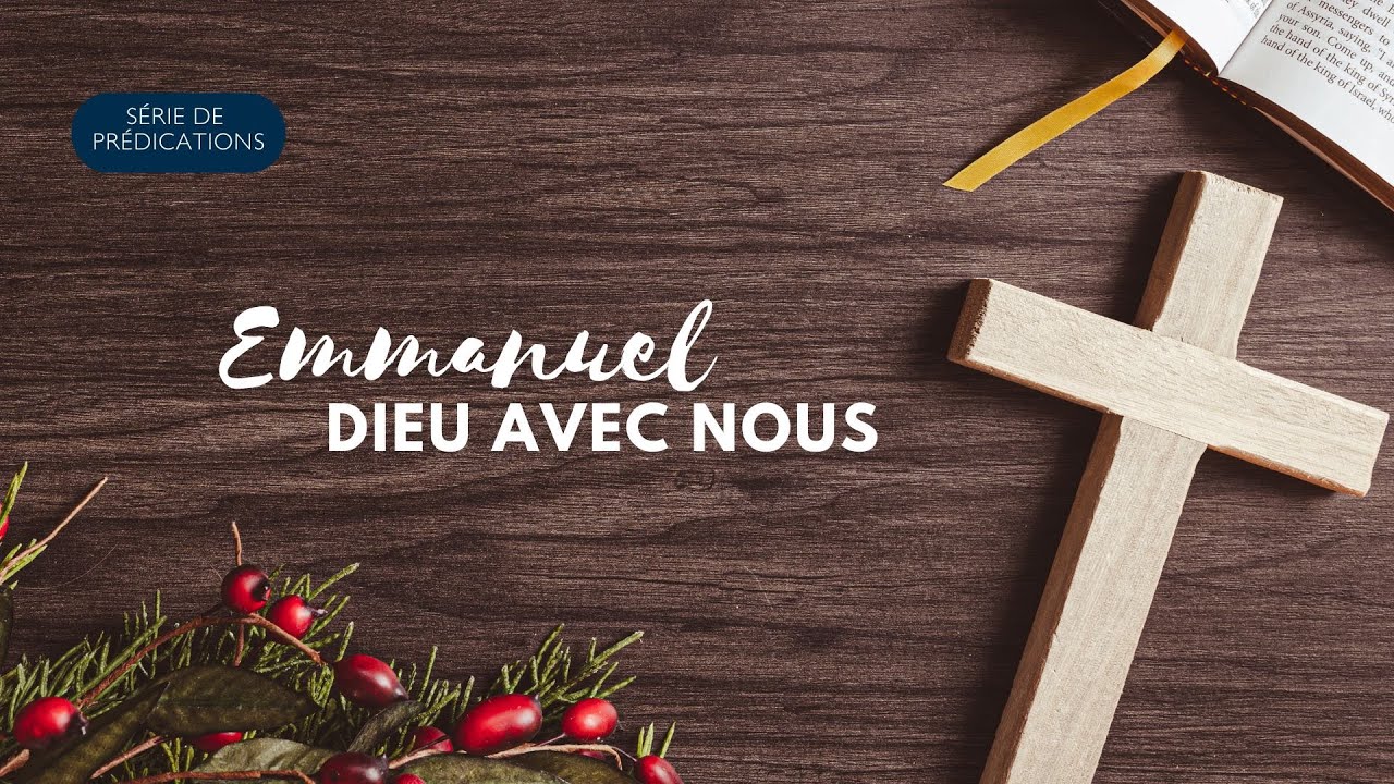 Emmanuel « Dieu avec nous » : Sa présence qui transforme nos vies ...