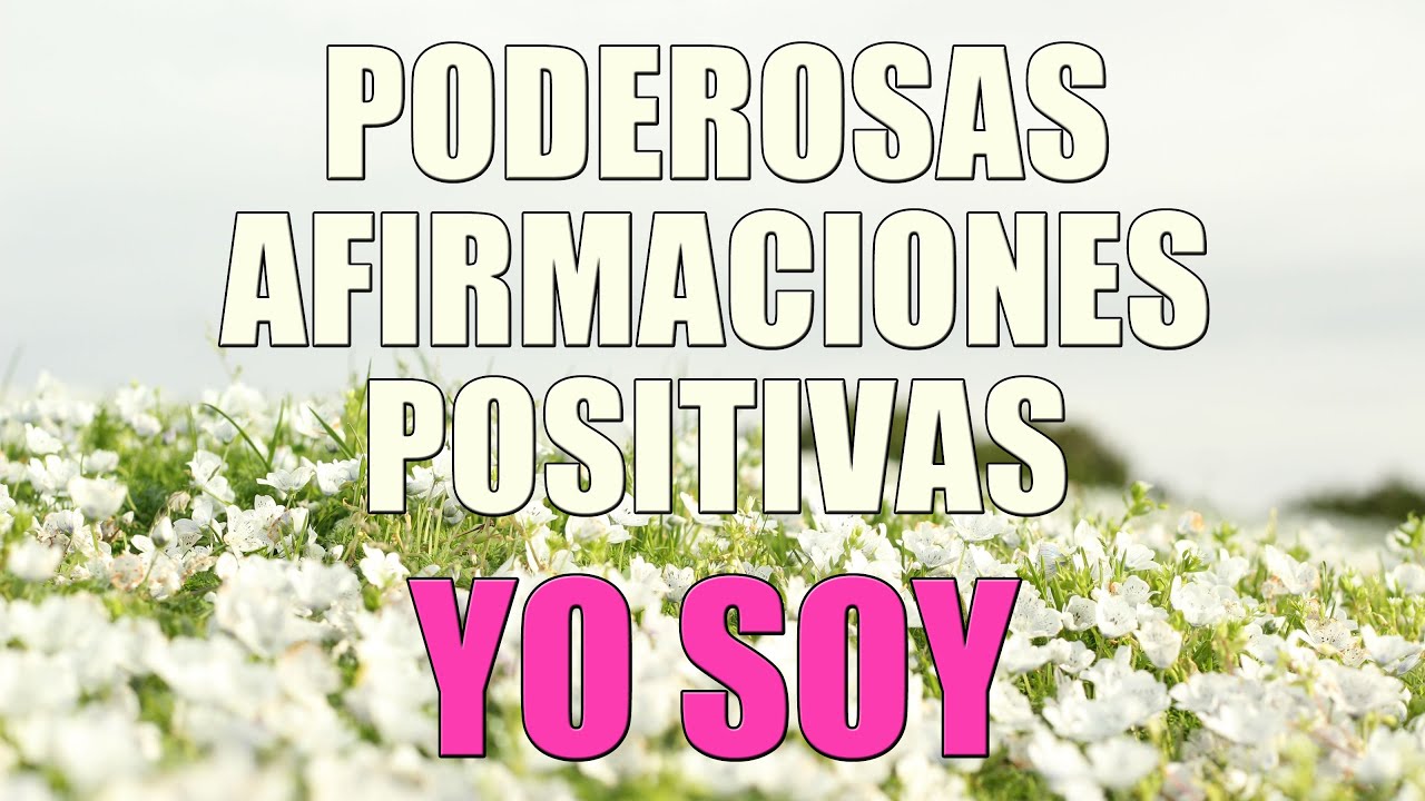 AFIRMACIONES POSITIVAS YO SOY y poderosos decretos YO SOY para ...
