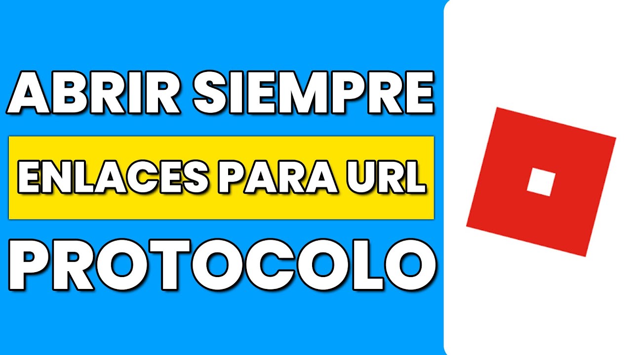Cómo ACTIVAR Abrir Siempre Los Enlaces Para URL Protocolo De ROBLOX ...