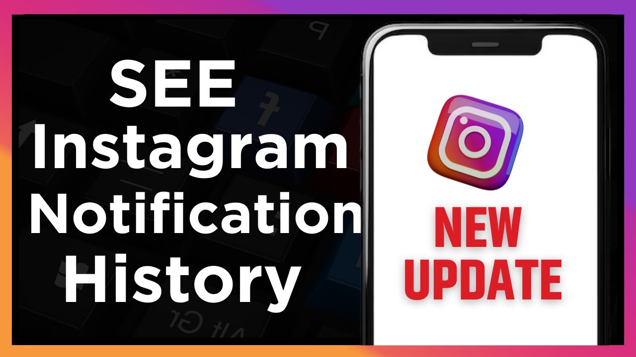SEE Your Instagram Notification History - How To View Your Instagram ...