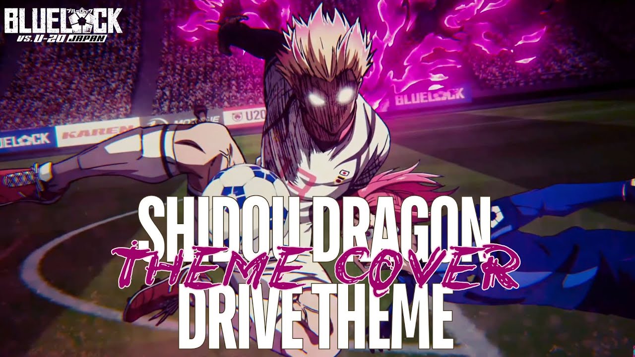 Blue Lock Season 2 - Episode 10: Shidou's Dragon Drive Theme - YouTube