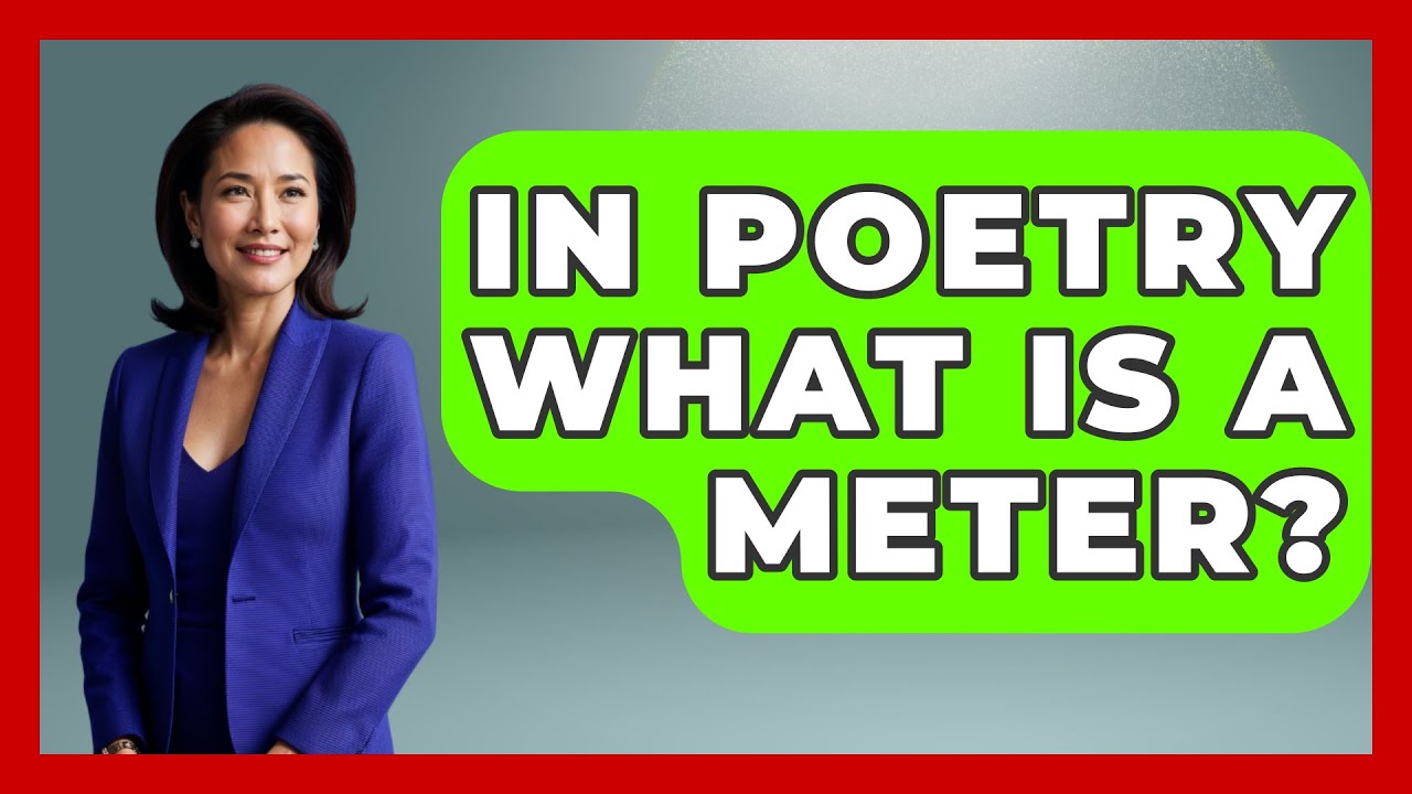 In Poetry What Is A Meter? - Tales And Texts - YouTube