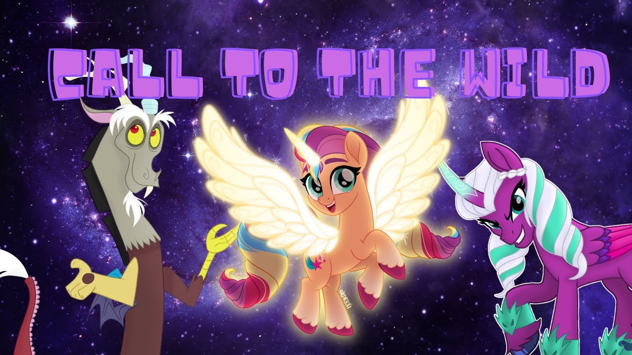 Call To The Wild MLP G4/G5 - YouTube
