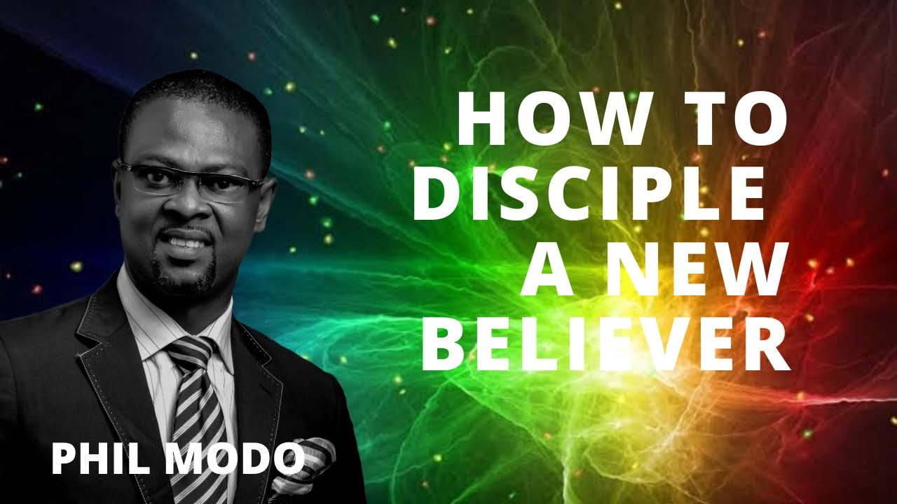 HOW TO DISCIPLE A NEW BELIEVER - YouTube