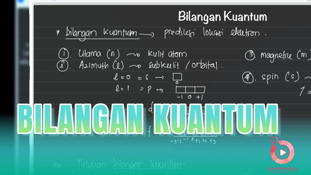 Cara Menentukan Bilangan Kuantum dengan Mudah | Kimia Kelas 10 SMA - YouTube