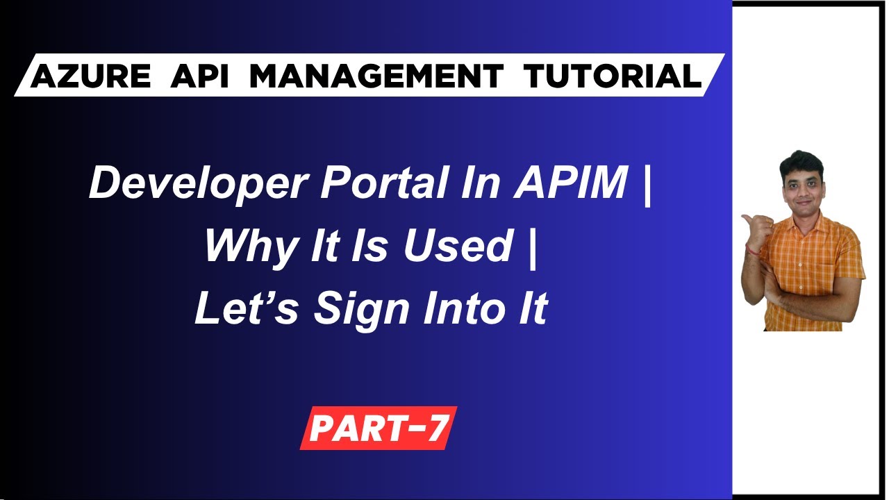 7: Azure Api Management Developer Portal | How To Publish And Sign Into ...