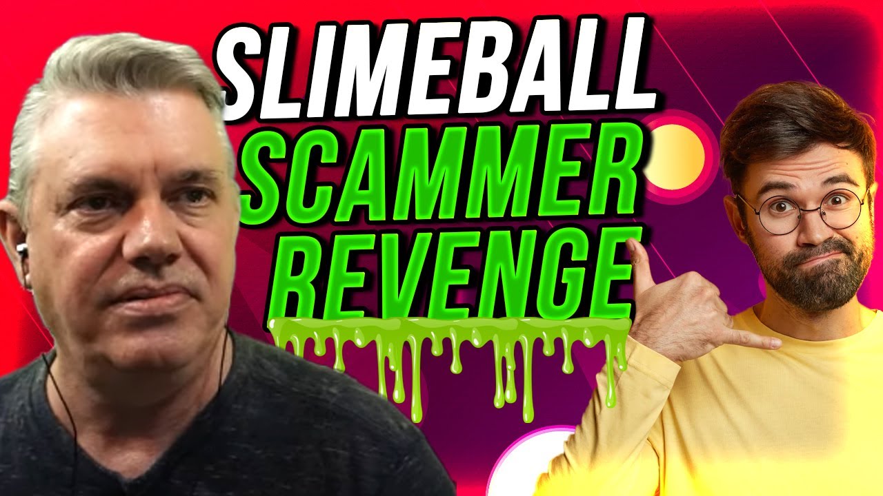 Slimeball Scammers Revenge - YouTube