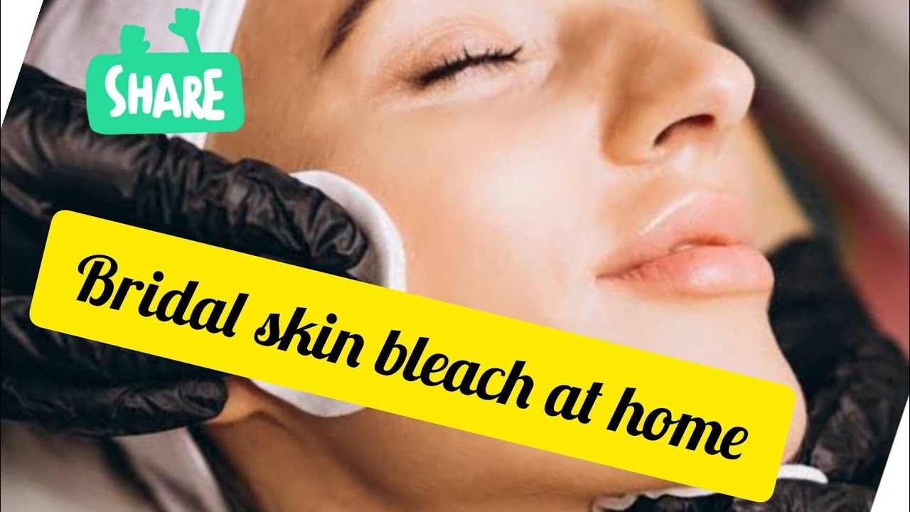 Best bridal bleach | whitrning hand and foot bleach| new method of ...