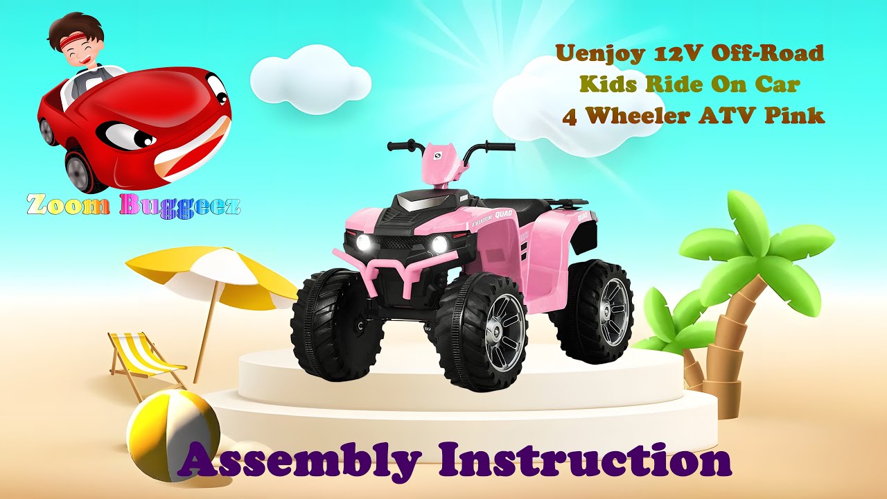 How To Assemble Uenjoy 12V Off-Road Kids Ride On Car 4 Wheeler ATV Pink ...