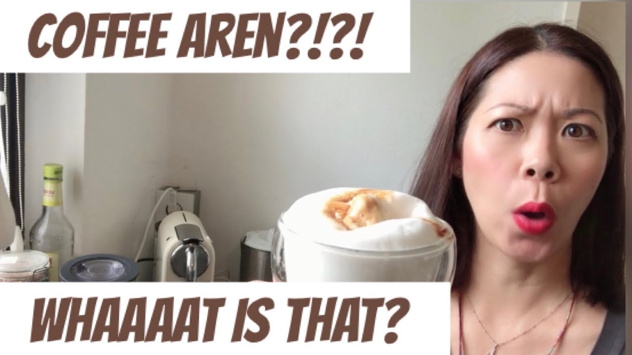 COFFEE AREN??? WHAT IS THAT??? - YouTube