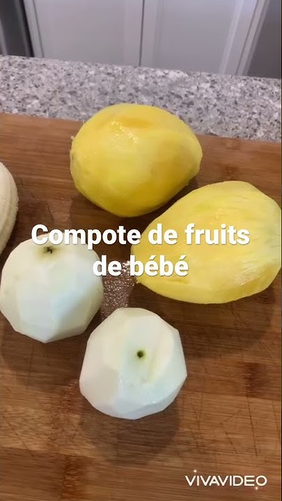 Compote de fruits pour bébé 7 mois - YouTube