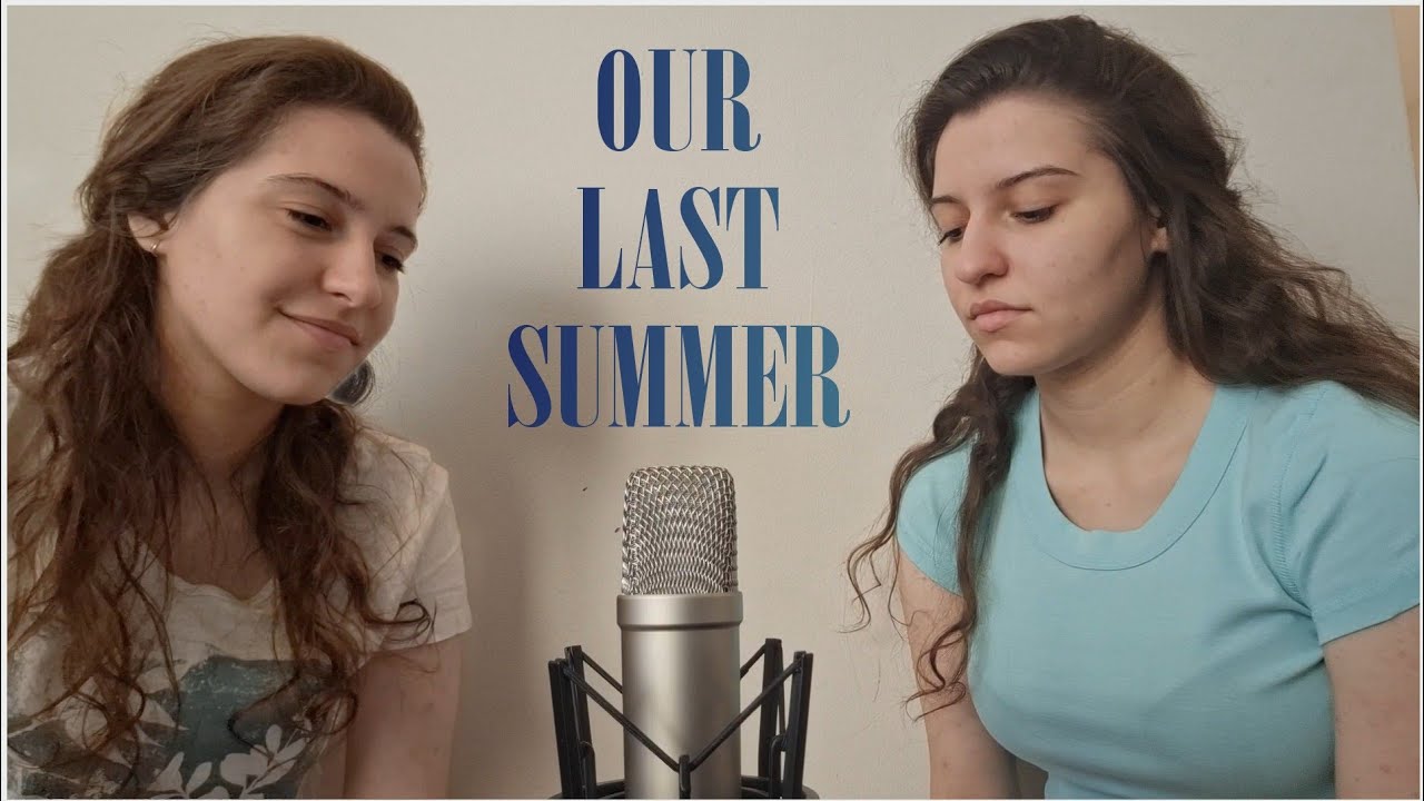 Our Last Summer - ABBA / Mamma Mia (Cover) - YouTube