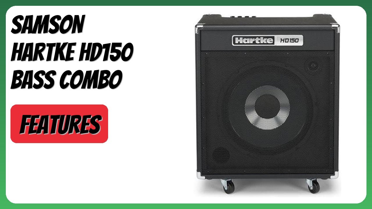 REVIEW (2026): SAMSON Hartke HD150 Bass Combo. Features - YouTube