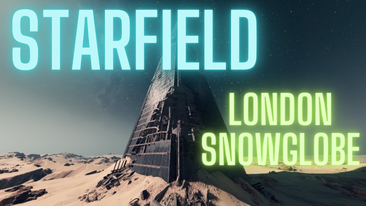 Starfield: London Snow Globe Location - YouTube