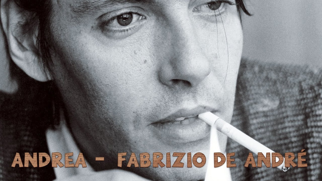 Andrea - Fabrizio De André - YouTube