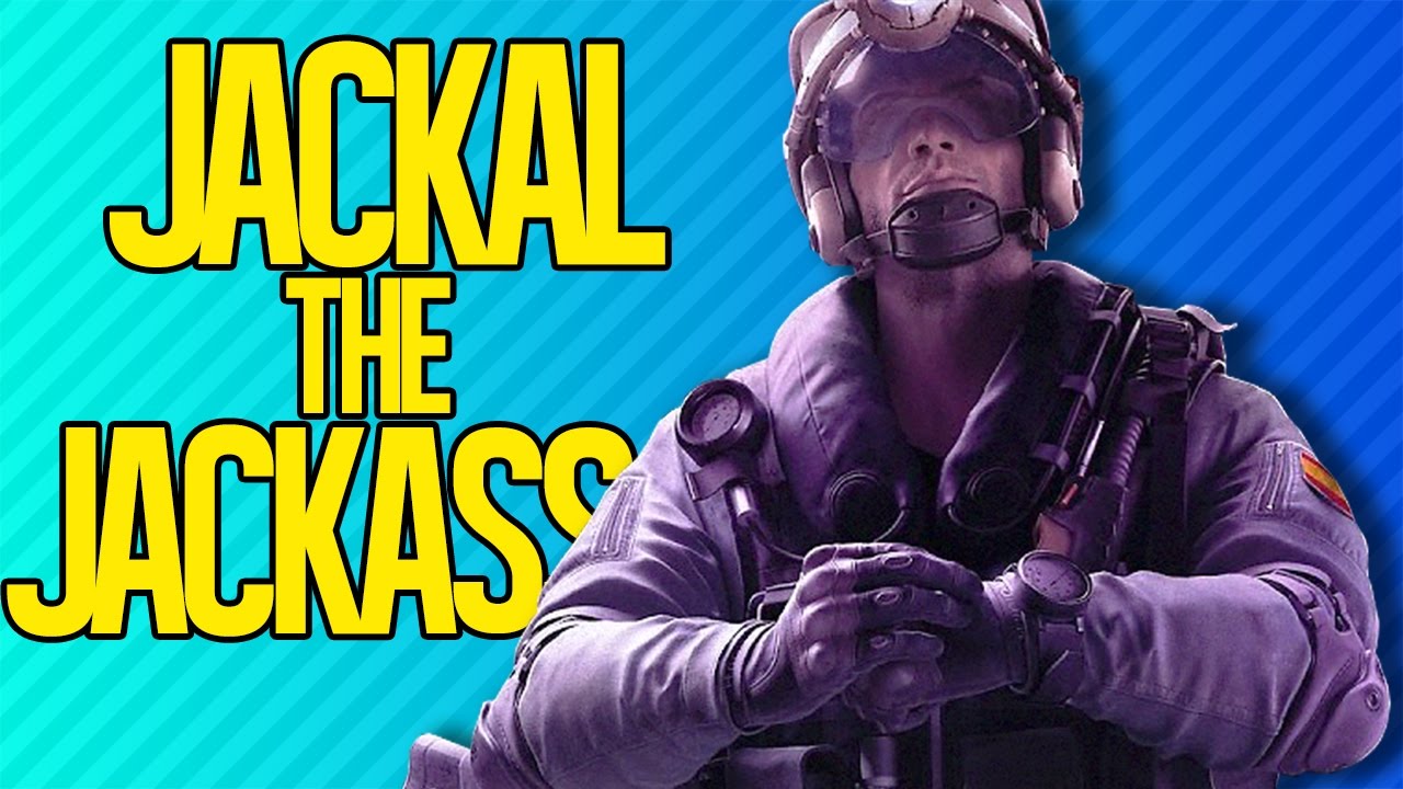 JACKAL THE JACKASS | Rainbow Six Siege - YouTube