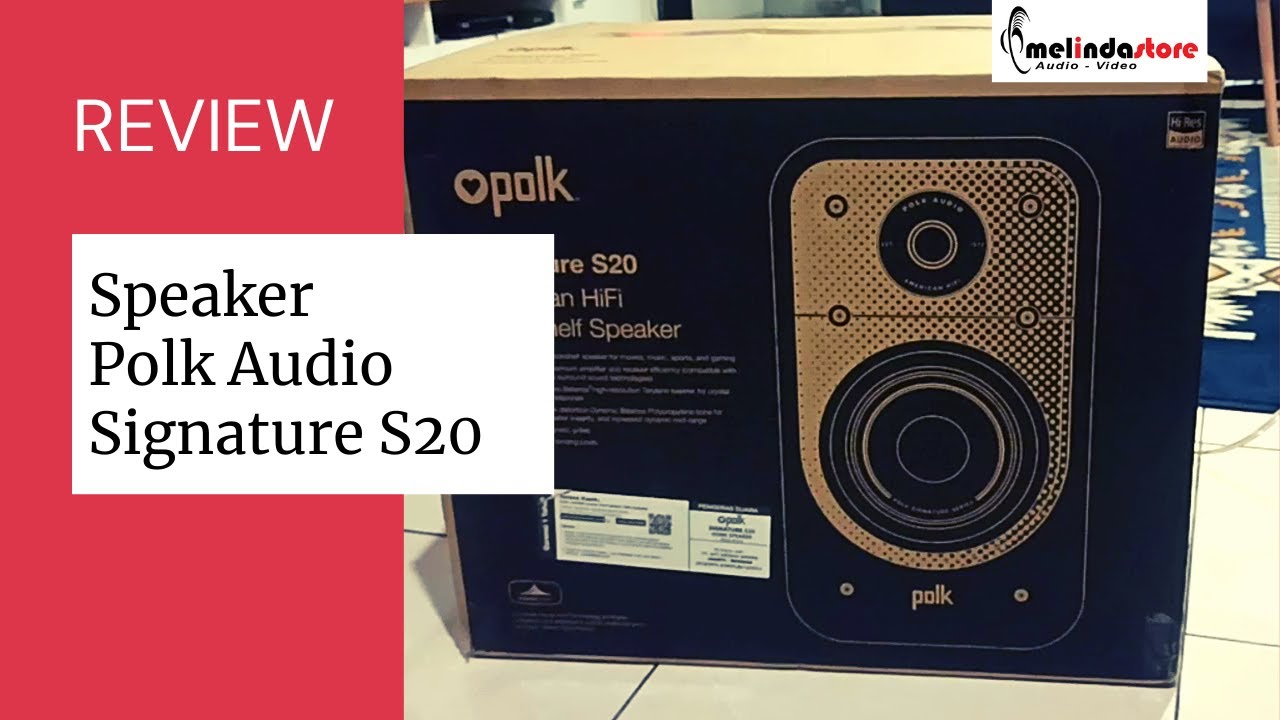 Unboxing & Review Polk Audio Signature S20 Bookshelf Speaker - YouTube