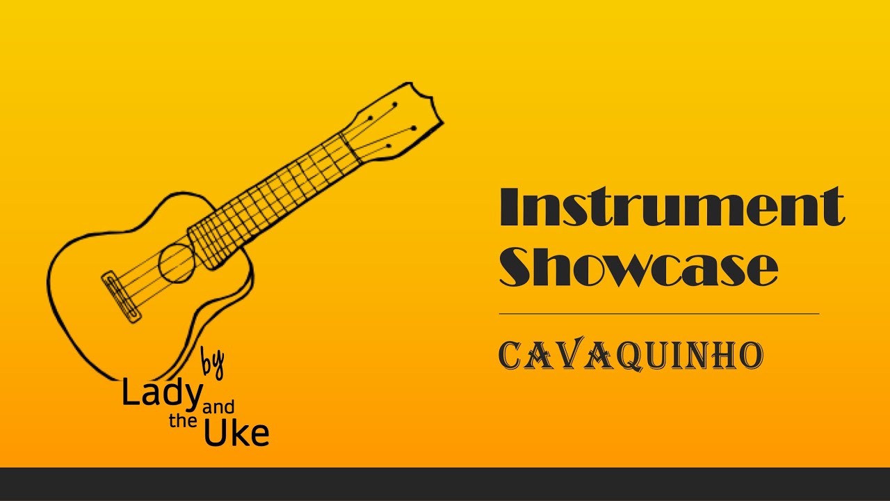 Instrument Highlight: Why I play the Cavaquinho - YouTube