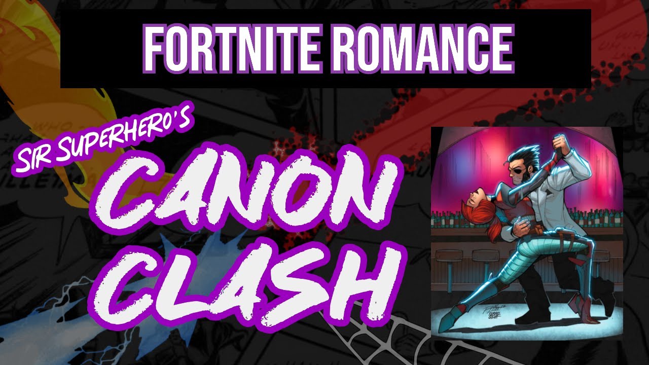 Canon Clash S2 Episode 4: Fortnite Romance - YouTube