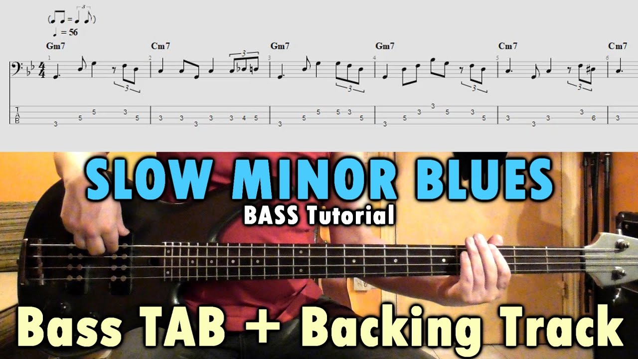 SLOW MINOR BLUES Bass Line - BASS TAB & Backing Track - BASS LESSON ...