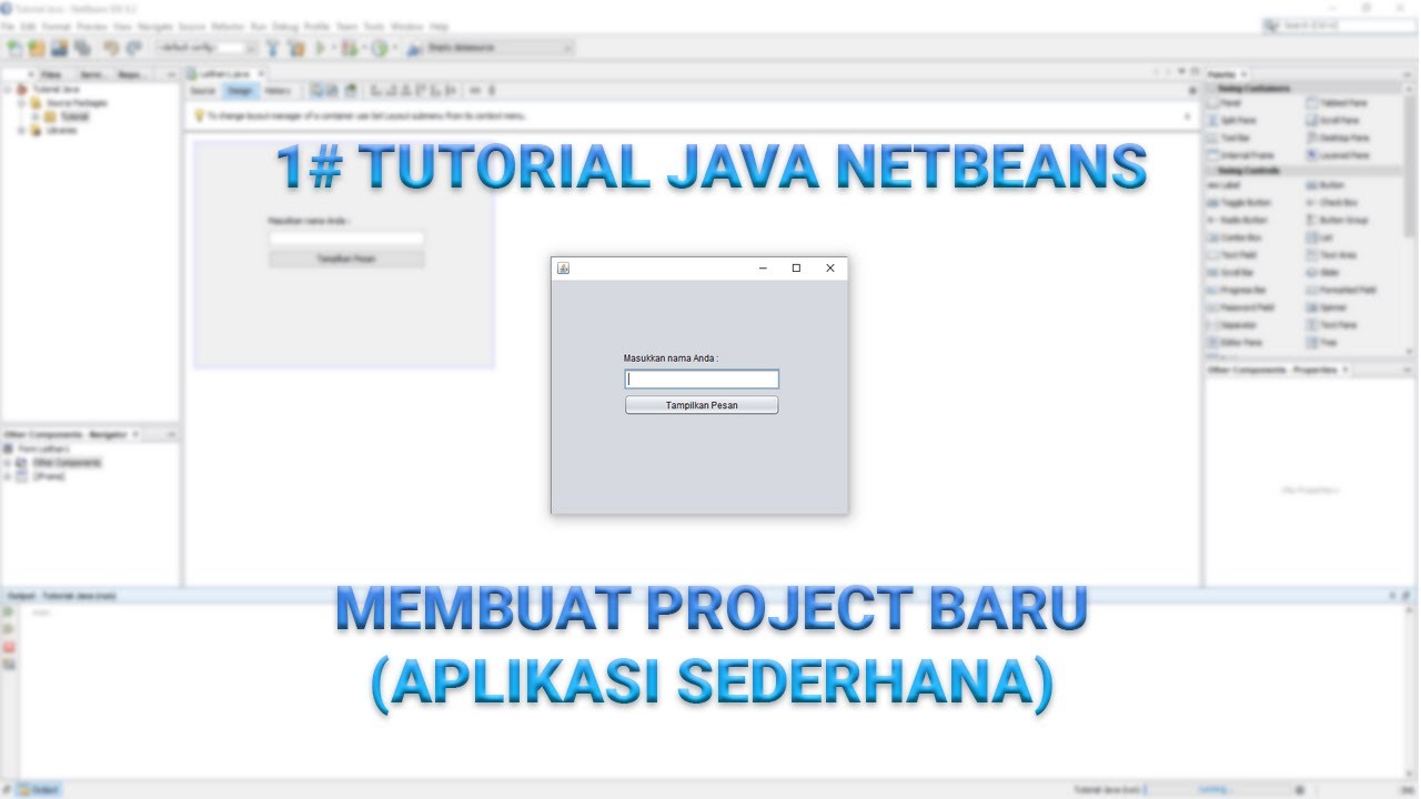 1 Tutorial Java Netbeans Cara Membuat Project Aplikasi Pertama Youtube