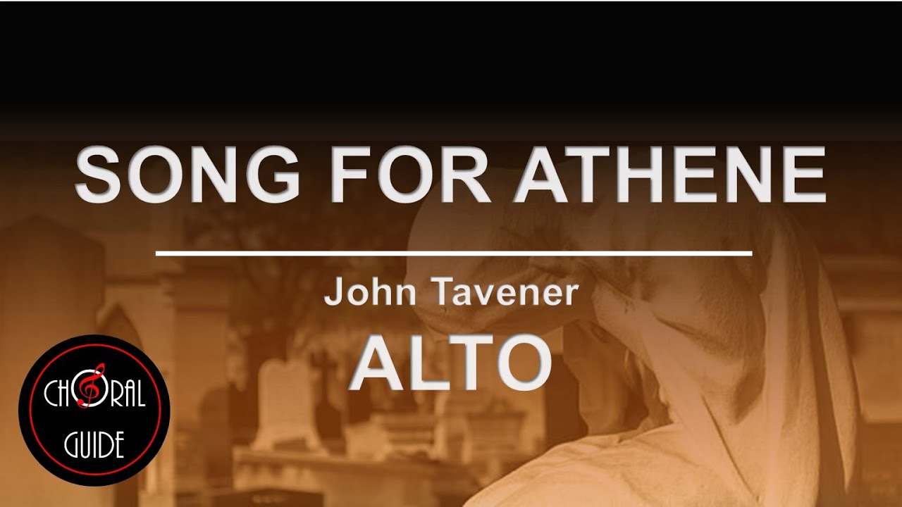 Song for Athene - ALTO | John Tavener - YouTube