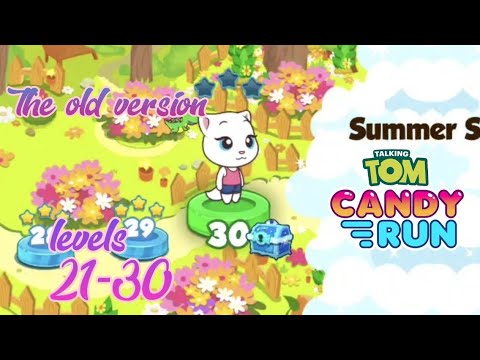 Talking Tom Candy Run The oldest version part 3 levels 21-30 gameplay ...