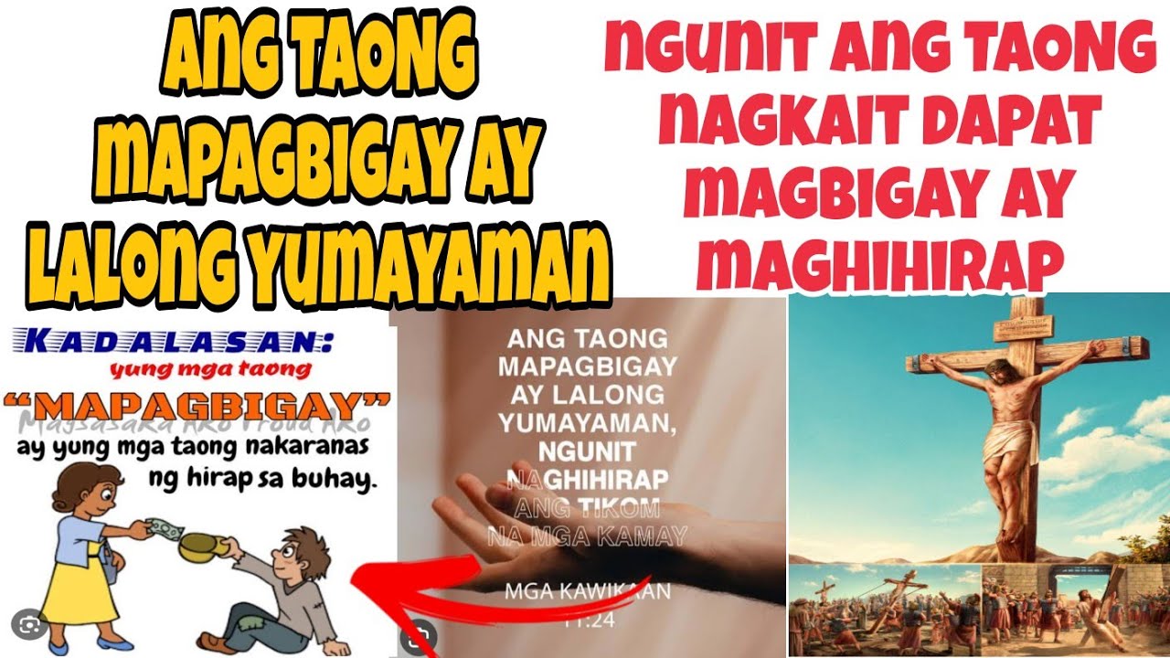 Episode 99 Ang TAONG mapagbigay ay lalong yumayaman,ang TAONG nagkait ...