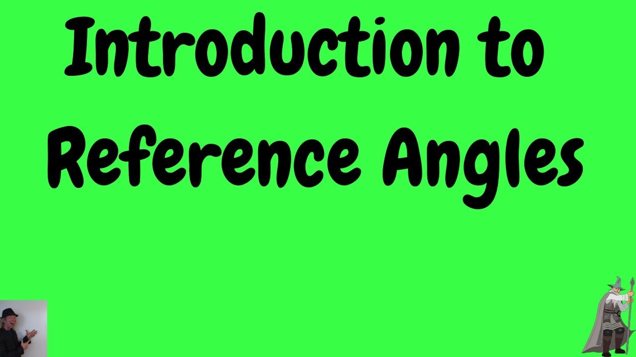 Introduction to Reference Angles - YouTube