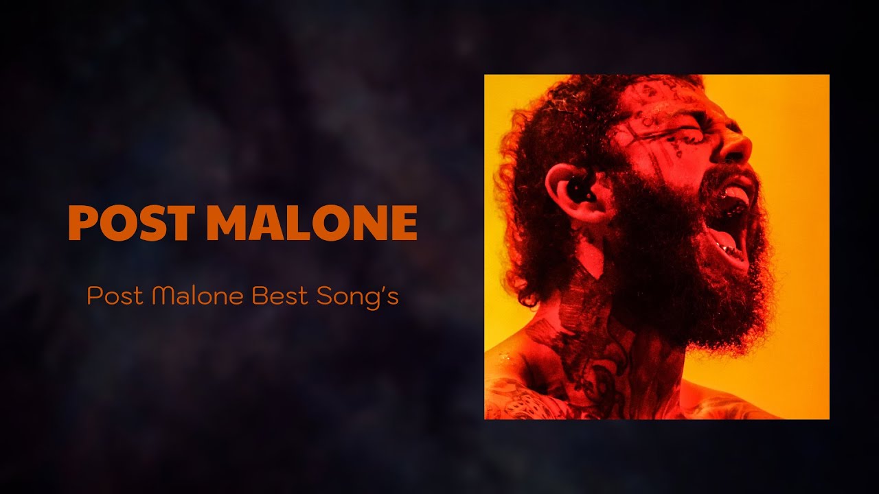 Post Malone ~ Greatest Hits Full Album ~ Playlist 2024 - YouTube