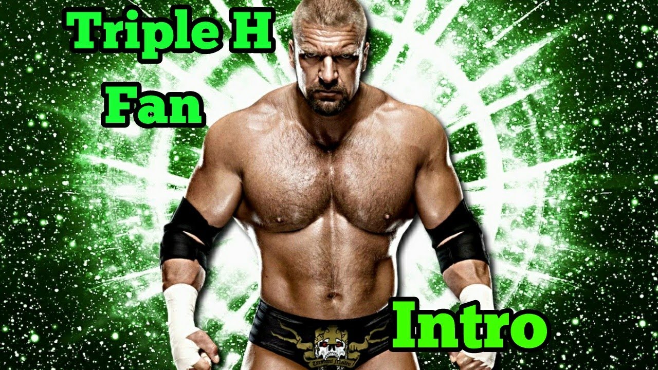 New Triple H Fan intro - YouTube