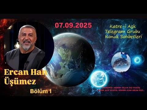 Ercan Han Üşümez Konuk Sohbeti 🌟 Bölüm 1 ♥️ Katre-iAşk 🌹♥️🦋