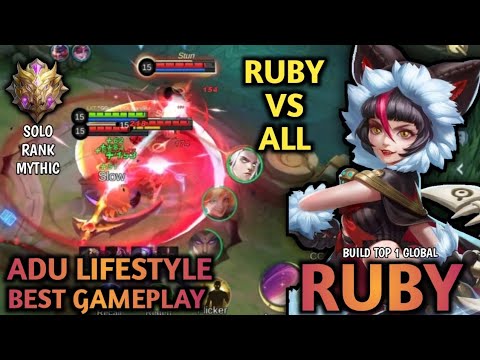 Adu Lifestyle!! Ruby VS All - Ruby Build Top 1 Global - Ruby Gameplay Solo Rank Mythic#mlbb ...
